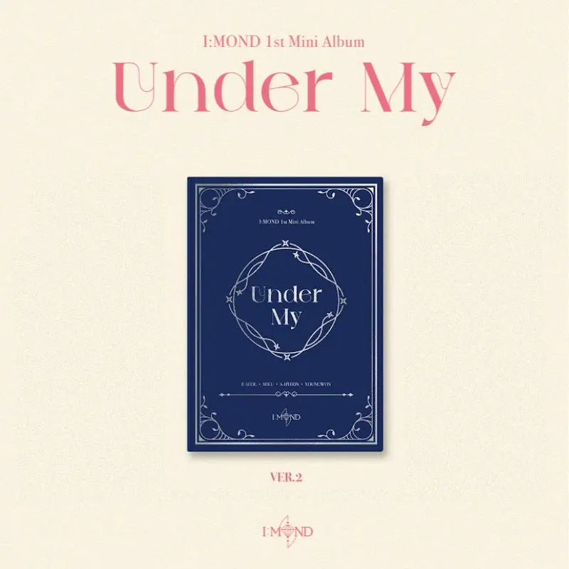 I:MOND 1st Mini Album - Under My – Choice Music LA