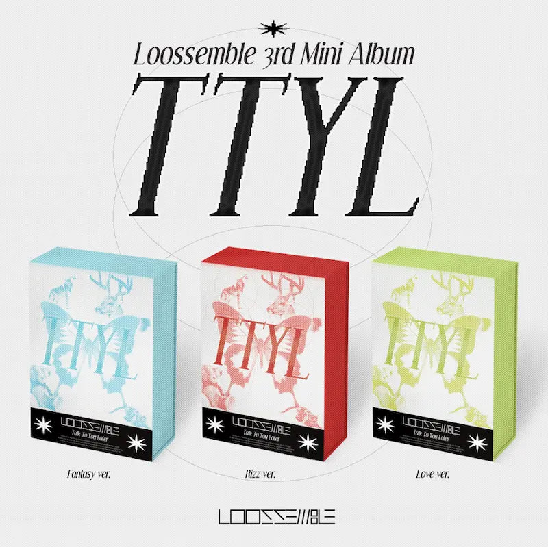 Loossemble 3rd Mini Album - TTYL – Choice Music LA