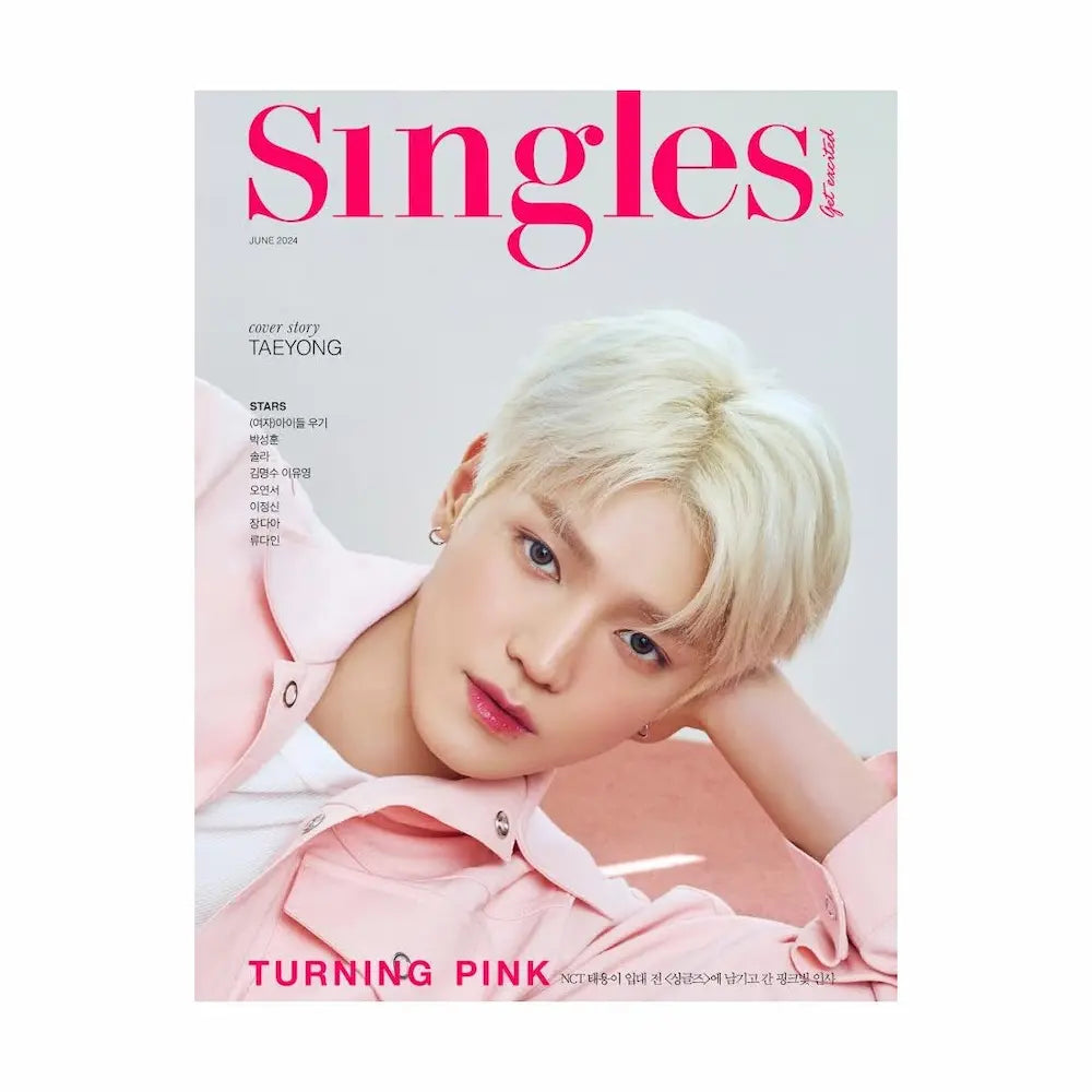 Singles Magazine 2024-06 [Cover : NCT Taeyong] – Choice Music LA